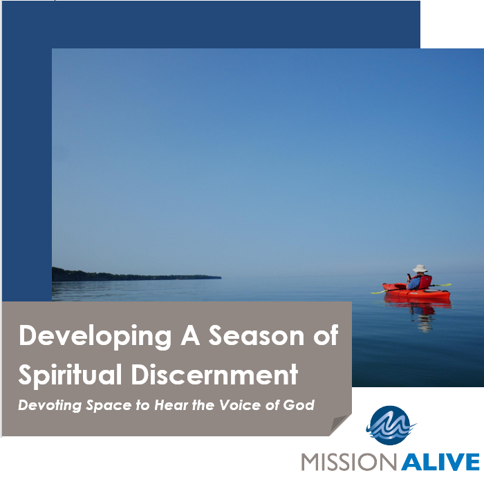 Developing a Season of Spiritual Discernment - Revolution of Ordinaries